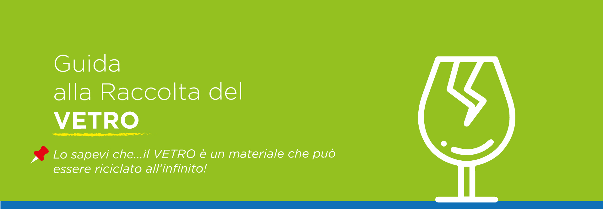 Raccolta vetro - Casoria Ambiente, la guida alla raccolta corretta